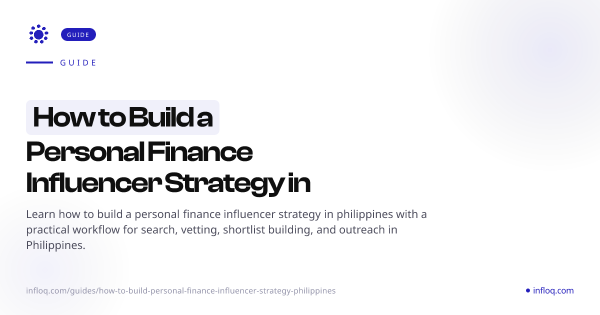 How to Build a Personal Finance Influencer Strategy in Ph...
