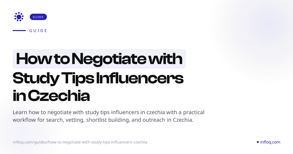 How to Negotiate with Study Tips Influencers in Czechia